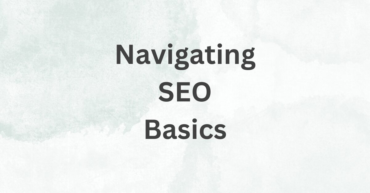 Navigating SEO Basics: Becoming Visible Online - Miro Digital Navigating SEO Basics: Becoming Visible Online - Miro Digital